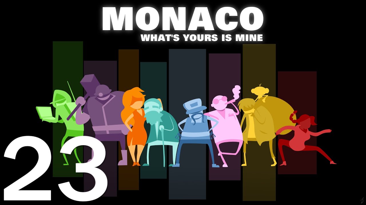 MrMFretwell Plays Monaco: What's Yours is Mine - E23 - "Origins - Part ...