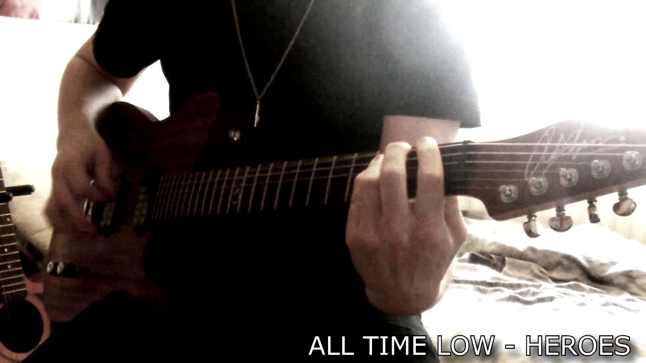 ALL TIME LOW - HEROES (GUITAR COVER) - YouTube