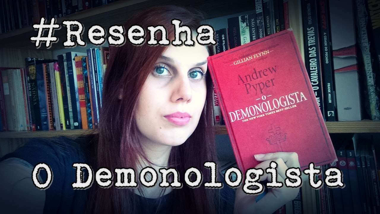 Resenha: O Demonologista - Andrew Pyper - YouTube