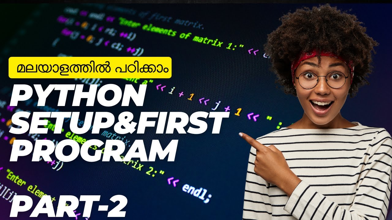 Python Setup & First Program (Hello World) | Malayalam Tutorial for Beginners | Part 2 - YouTube
