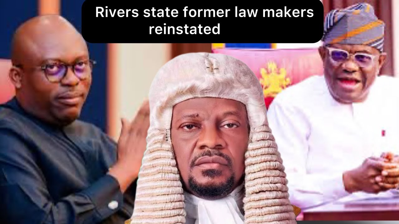 River State Crisis: Federal High Court Reinstate Former Law Makers Of ...