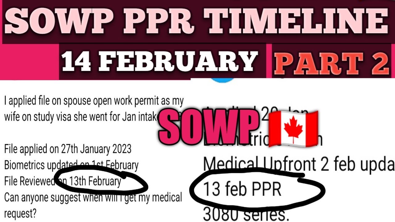14 FEBRUARY LATEST PPR TIMELINE CANADA SOWP 🇨🇦/ SOWP 🇨🇦/spouse open ...