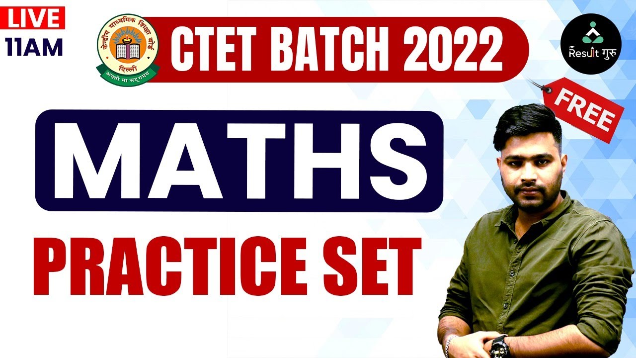 Maths Practice Set -1 | CTET PYQ 2022 | Previous Year Paper | Kundu Sir ...