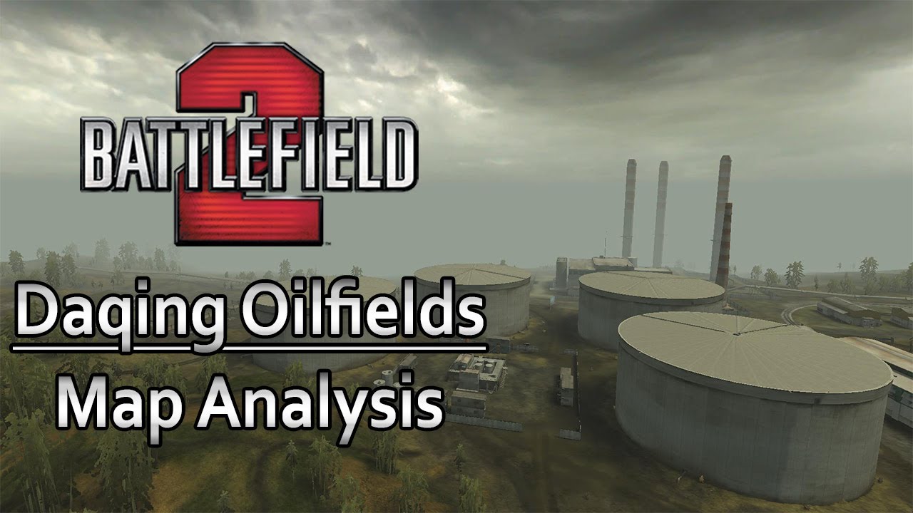 Battlefield 2: Daqing Oilfields - Retro Map Analysis - YouTube