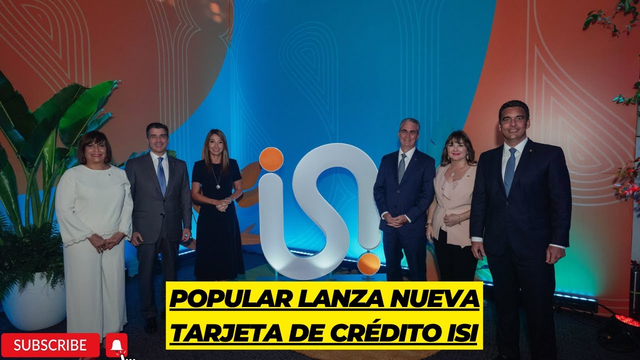 POPULAR LANZA NUEVA TARJETA DE CRÉDITO ISI CON LA TASA MÁS COMPETITIVA ...