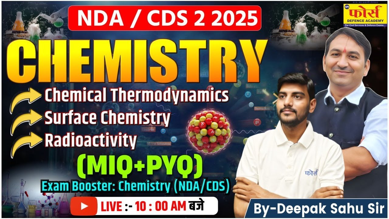 Chemical Thermodynamics, Surface Chemistry & Radioactivity | NDA CDS ...