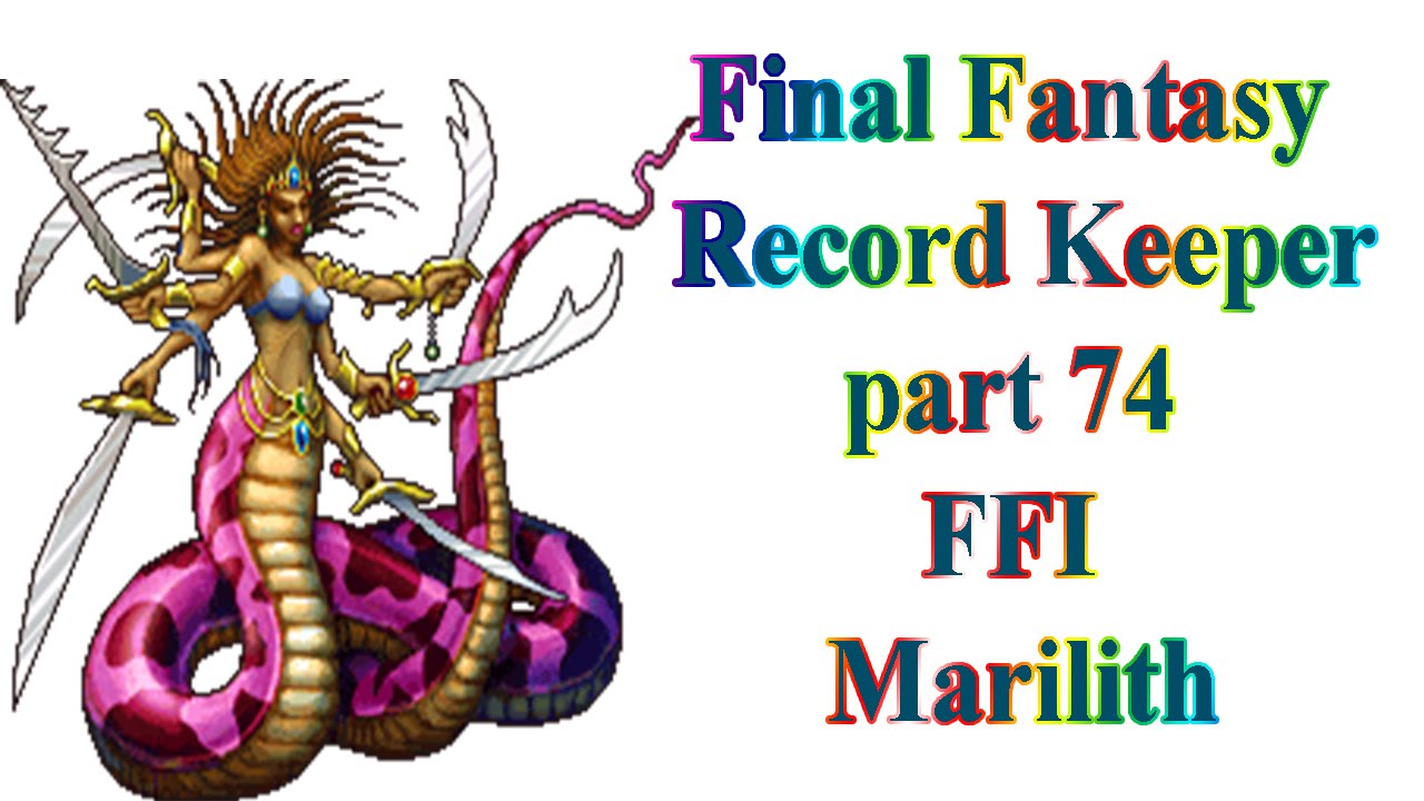 Final Fantasy Record Keeper part 54 FFI Marilith - YouTube