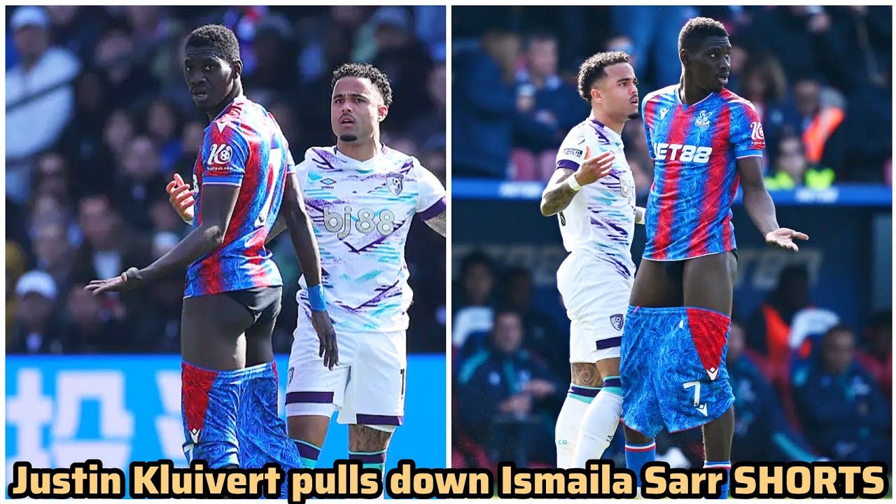 Justin Kluivert pulls down Ismaila Sarr SHORTS after furious row in Crystal Palace vs ...