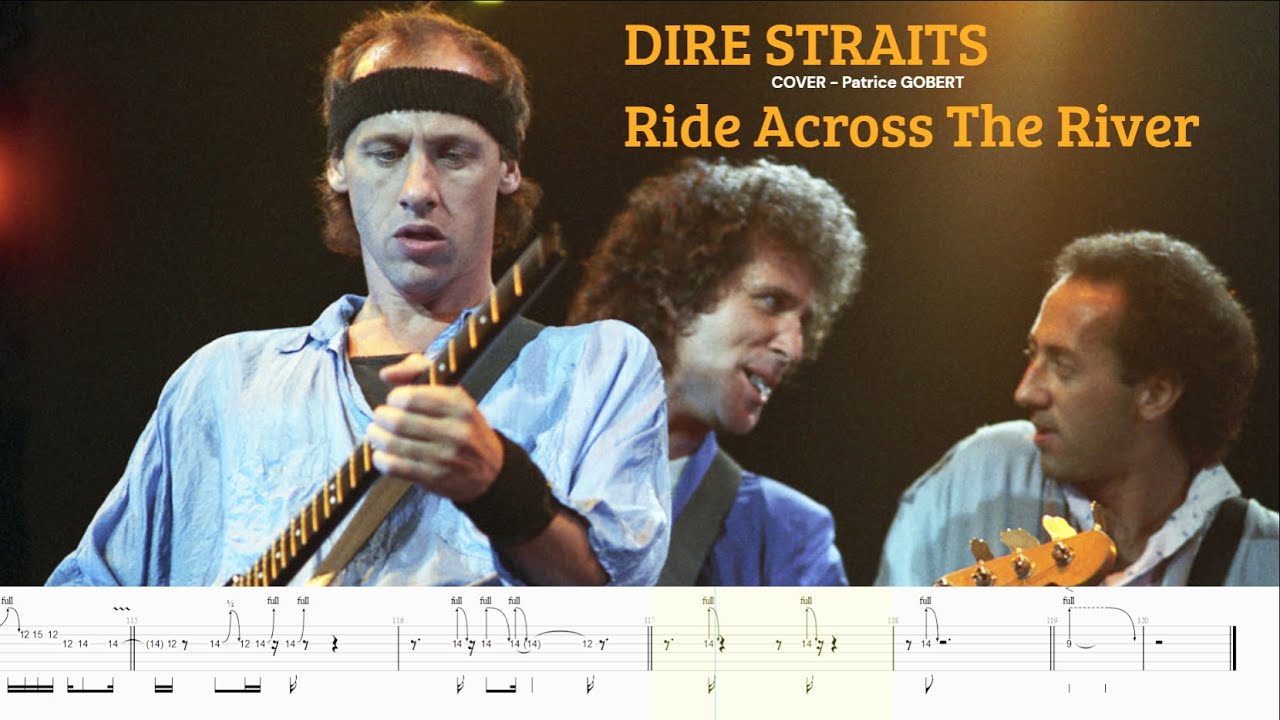 DIRE STRAITS - RIDE ACROSS THE RIVER - YouTube