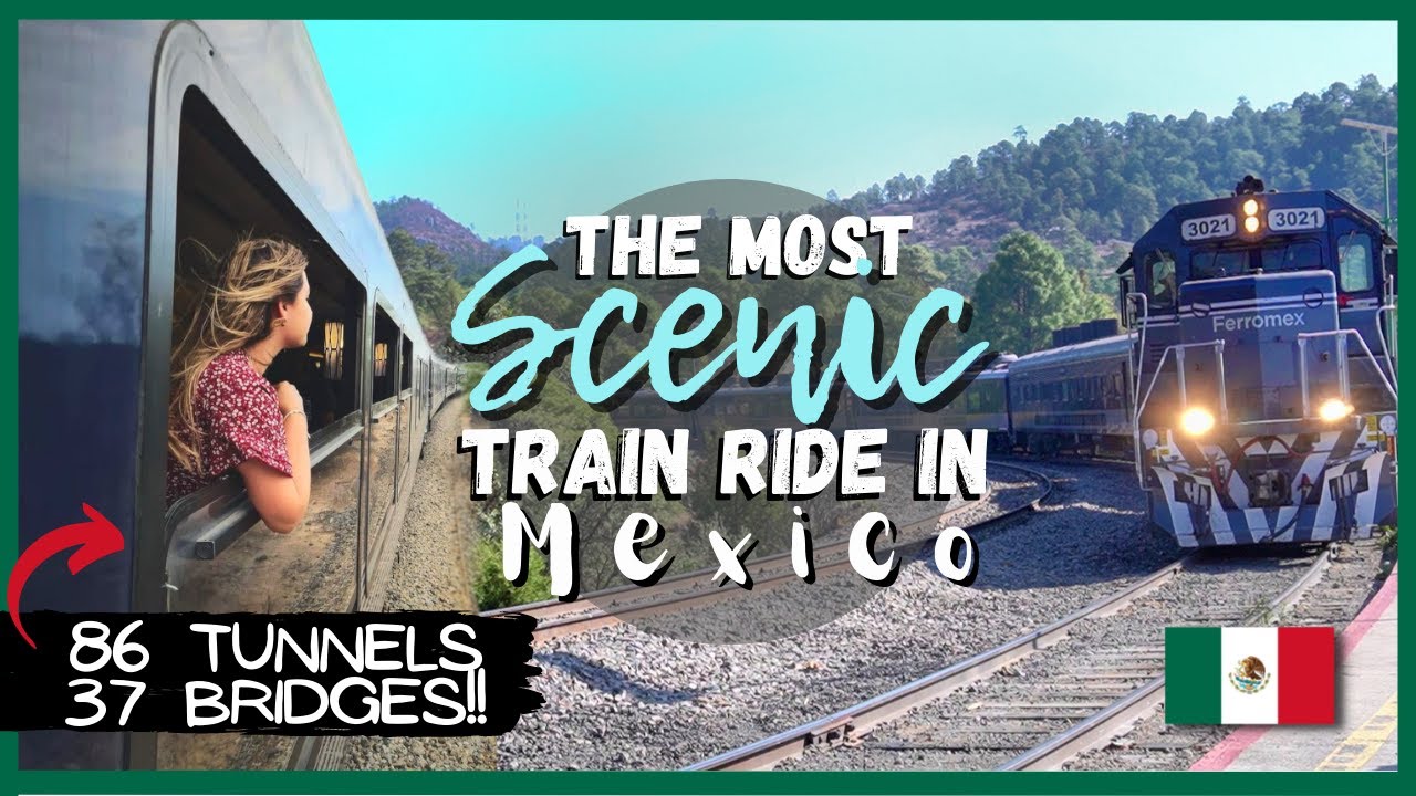 How is The MOST Scenic TRAIN Route in Mexico? | El Chepe Express - YouTube