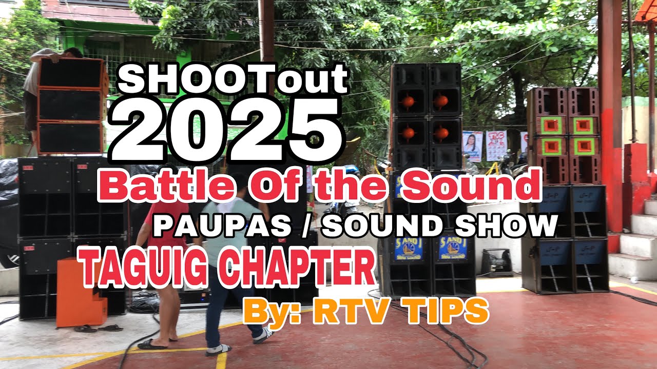 Battle Paupas 2025 Taguig Chapter Sound Show | Shootout - YouTube