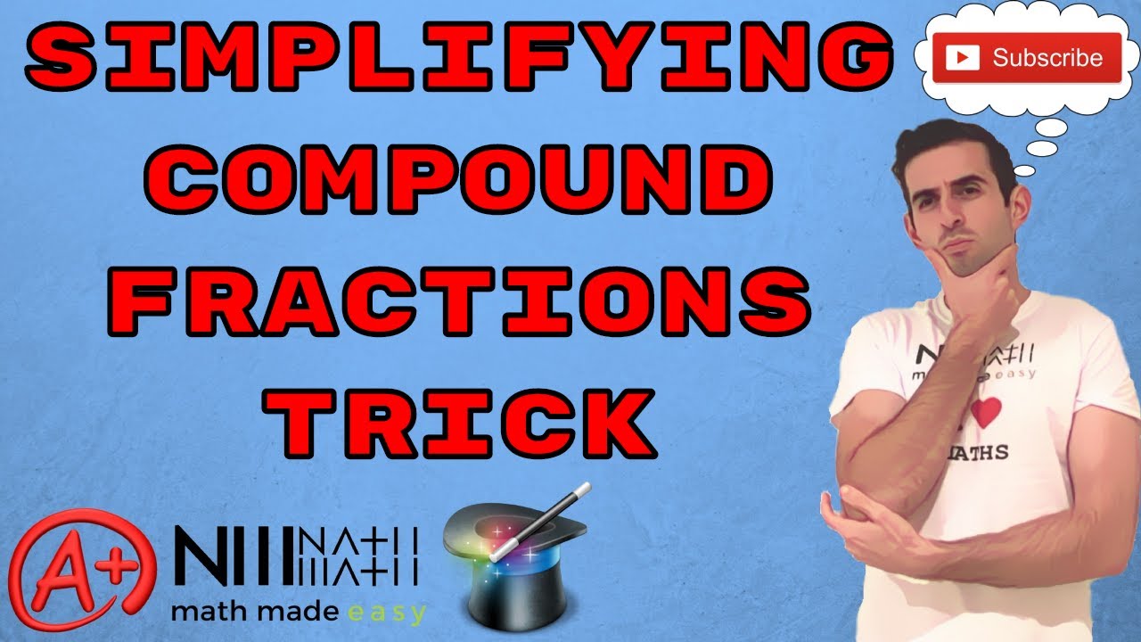 SIMPLIFYING COMPOUND FRACTIONS TRICK - YouTube