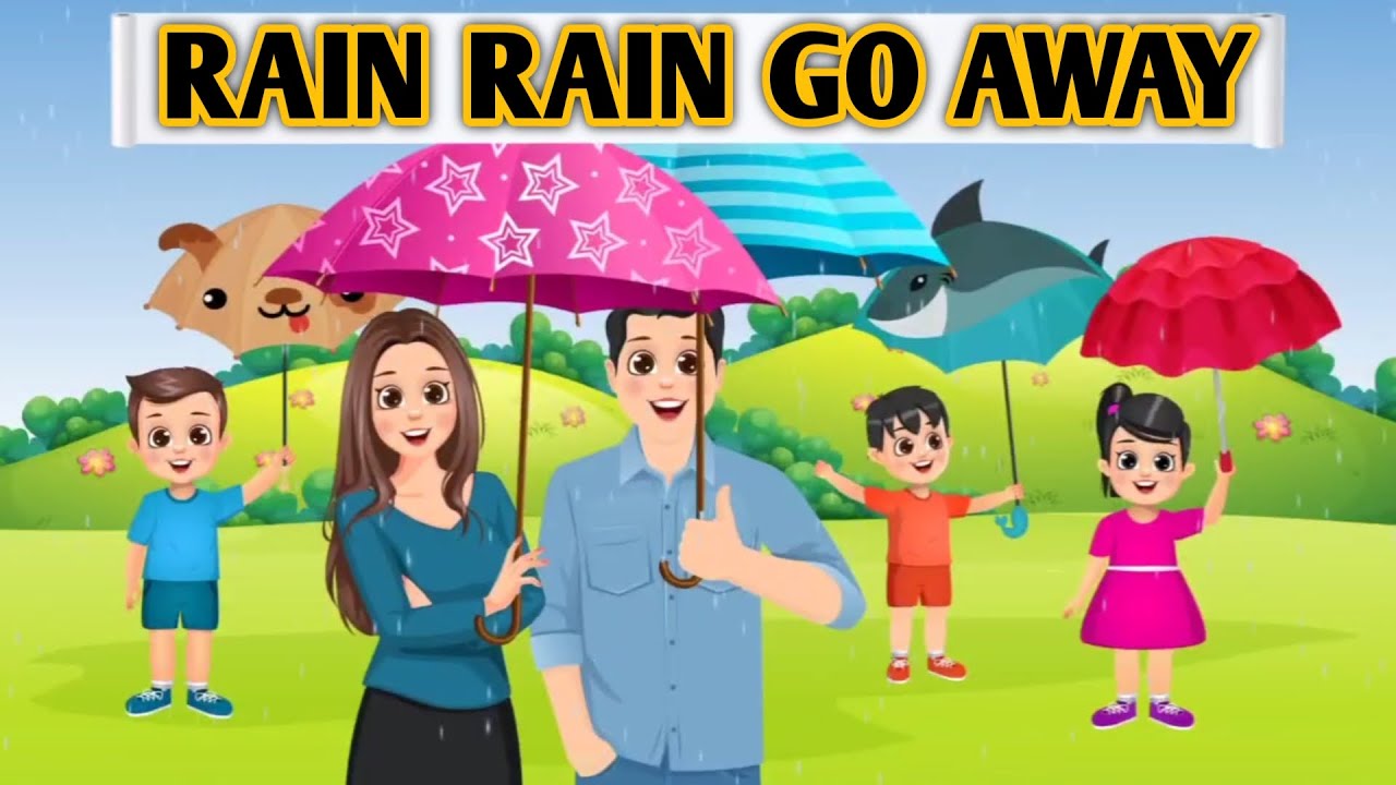 Rain rain go away nursery rhymes | Rain rain go away | Poem for kids ...