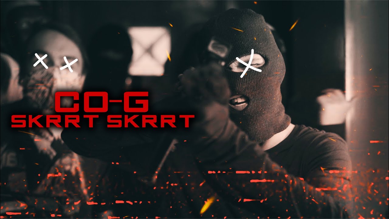 CO-G - SKRRT SKRRT (OFFICIAL VIDEO) - YouTube