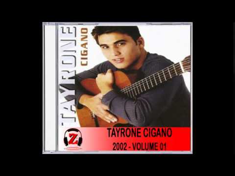 Tayrone Cigano - Sabor de Um Beijo - 2002