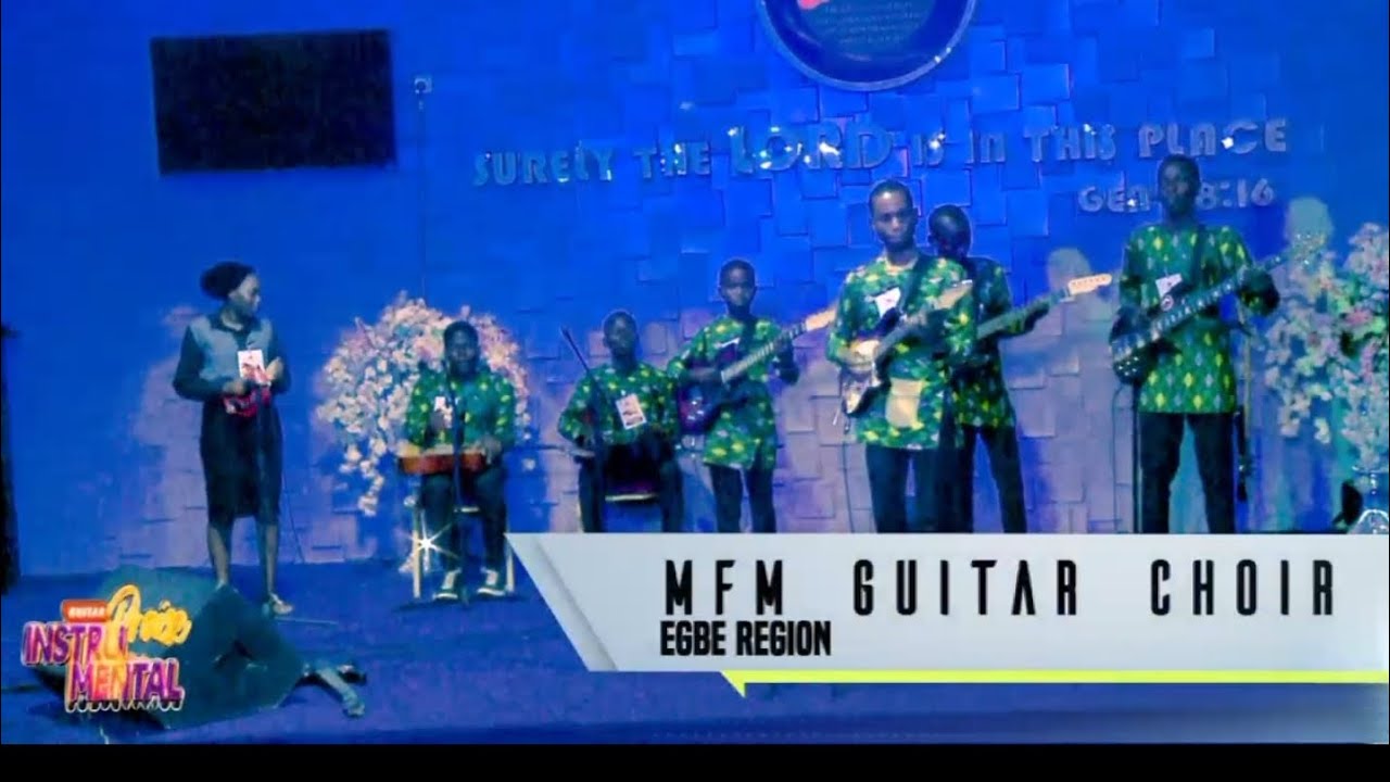 MFM GUITAR CHOIR EGBE REGION INSTRUMENTAL COMPETITION FINALS - YouTube