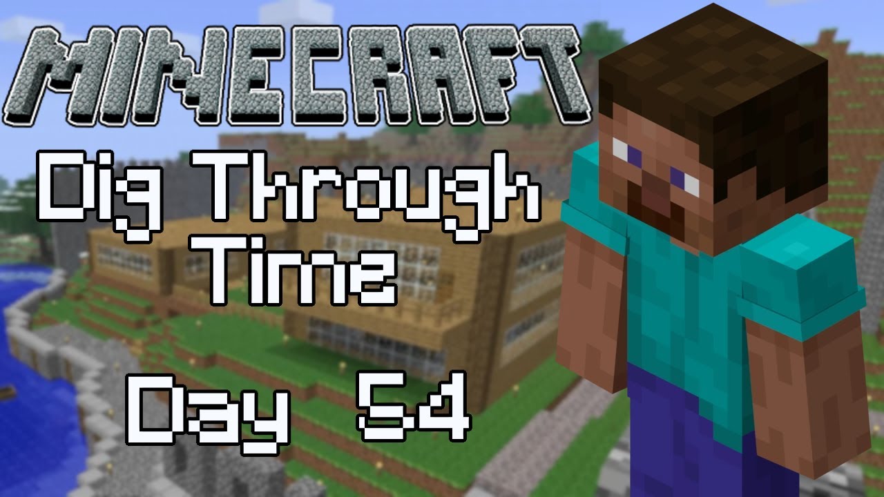Minecraft Dig Through Time - Day 54 - YouTube