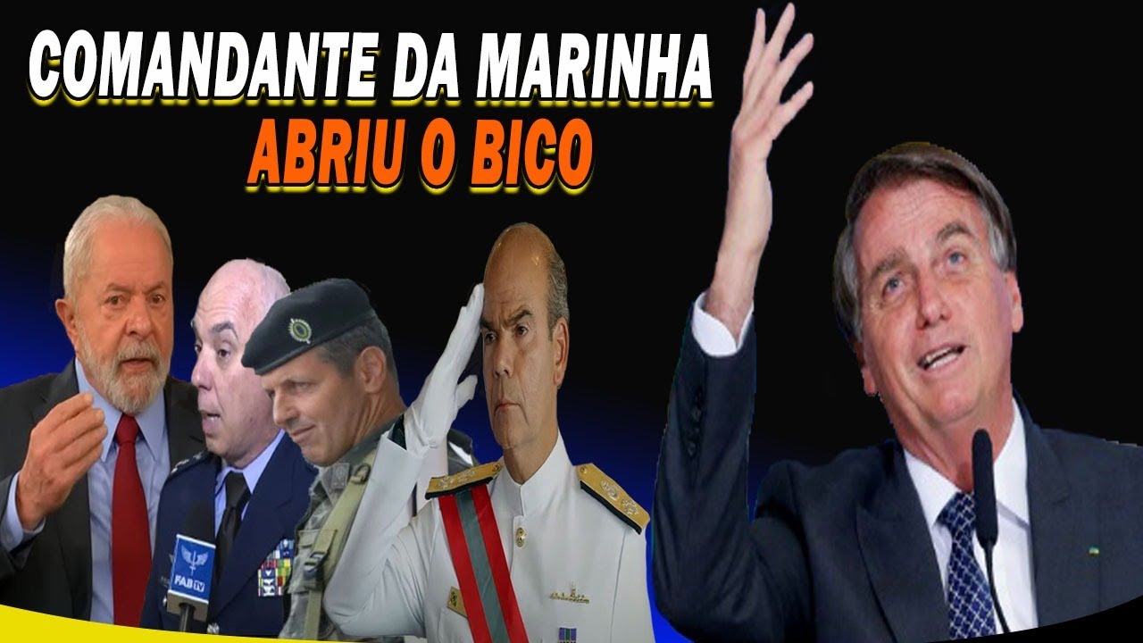 COMANDANTE DA MARINHA ABRE O BICO ENTREGA: "LULA E AS FORÇAS ARMADAS ...