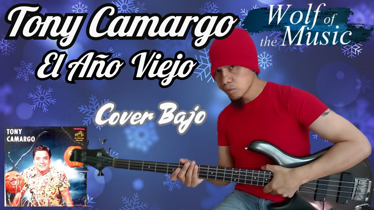 Tony Camargo - El Año Viejo (Cover Bajo) - YouTube