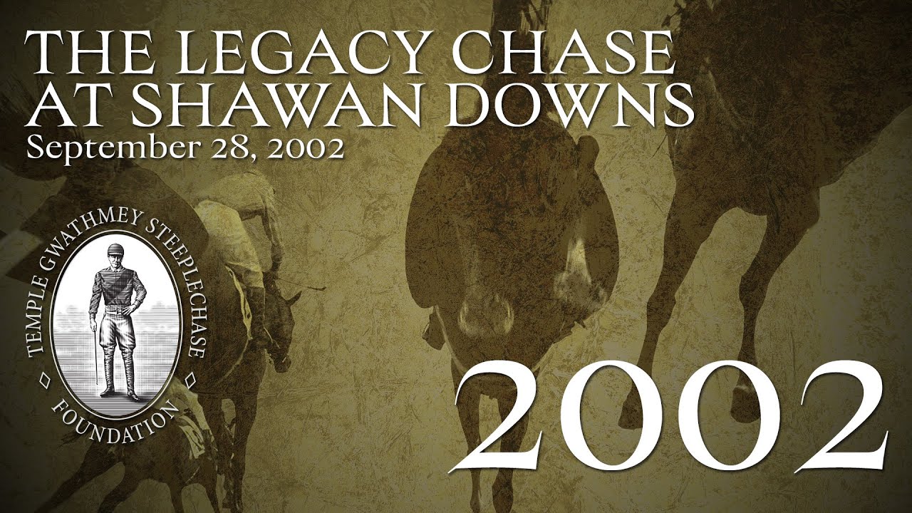 2002 - The Legacy Chase at Shawan Downs (Sept 28, 2002) - YouTube