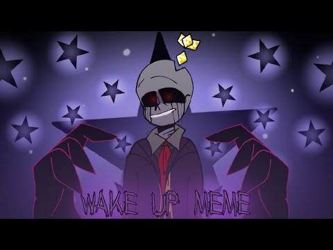 Wake up meme /Undertale AU/ /NightError/ /Radier sans/ - YouTube