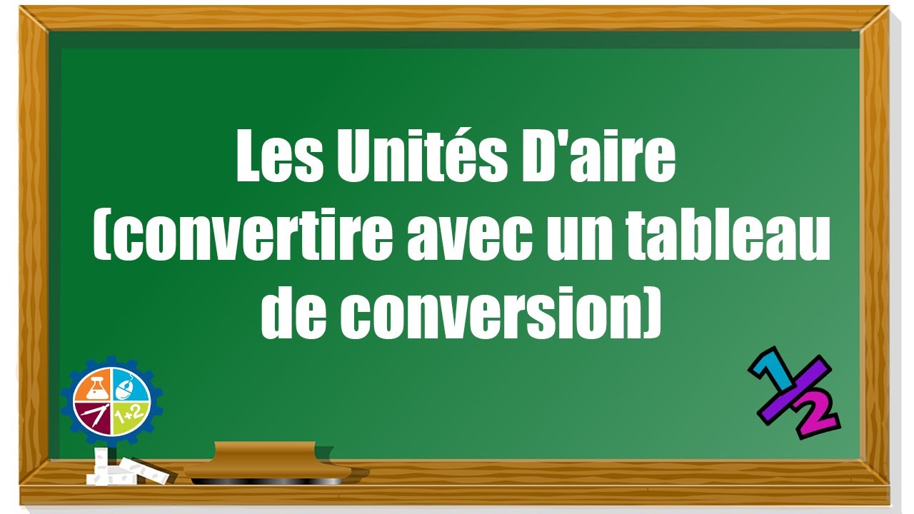 Les Unités D'aire (convertire avec un tableau de conversion) - YouTube