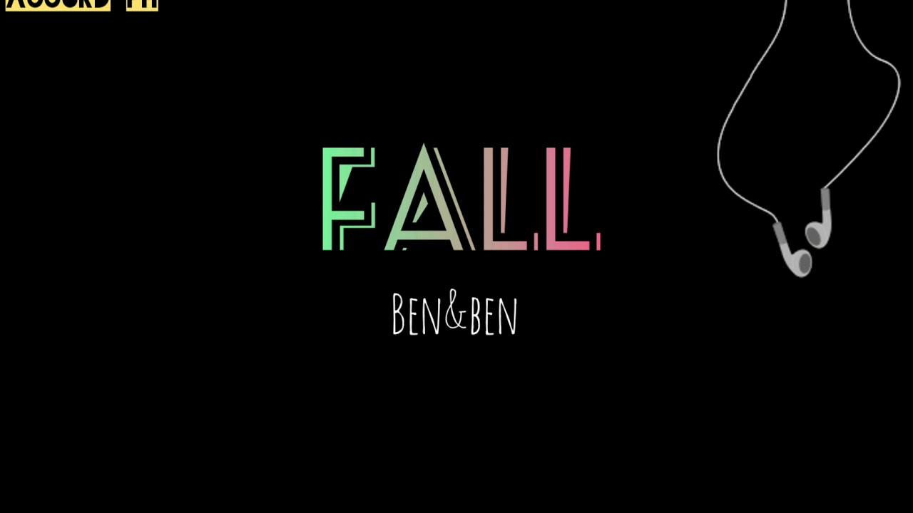 Fall (Ben&Ben) - Lyrics - YouTube Music