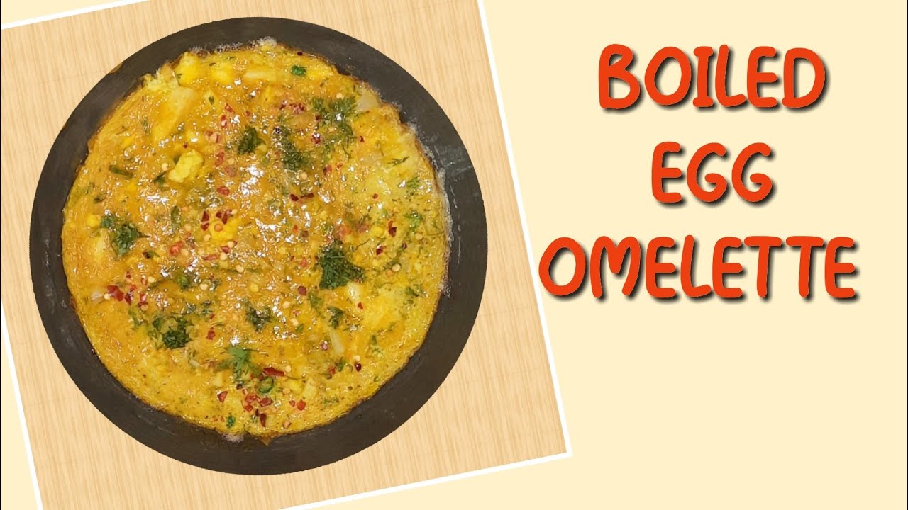 Boiled Egg Omelette Recipe # Sunday Special Recipe # बॉइल्ड एग आमलेट ...