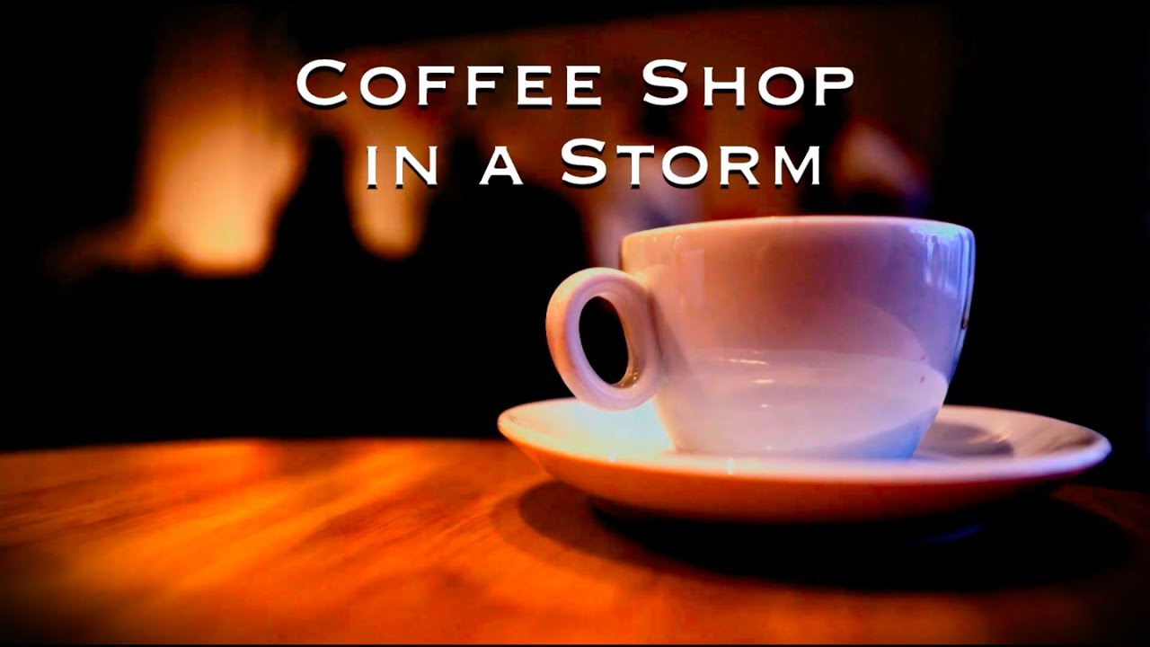 10 HOURS of COFFEE SHOP in a STORM for RELAXATION, STUDYING, SLEEP, and ...
