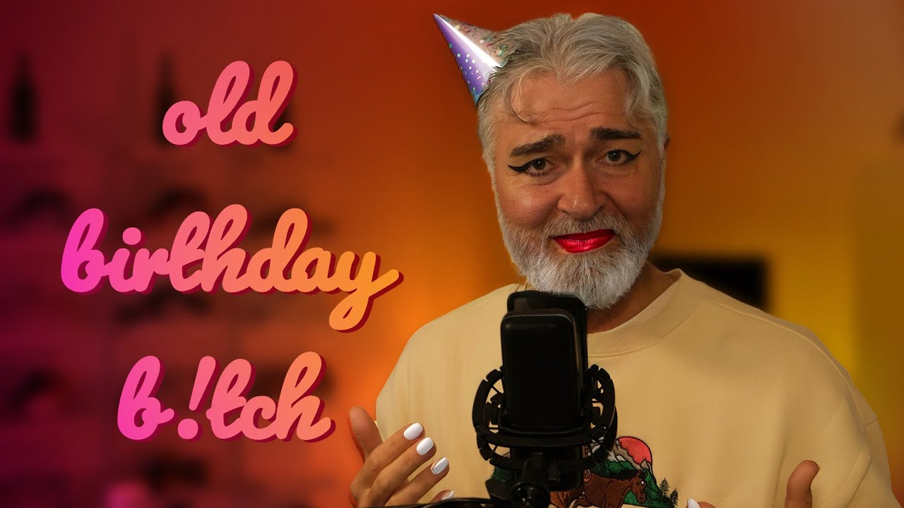Ich bin eine BIRTHDAY B!TCH und alt... - YouTube