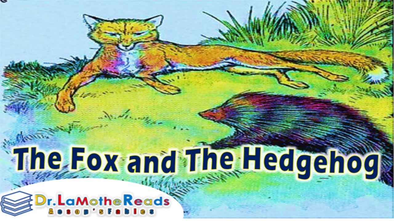 Hedgehog And Fox Fable