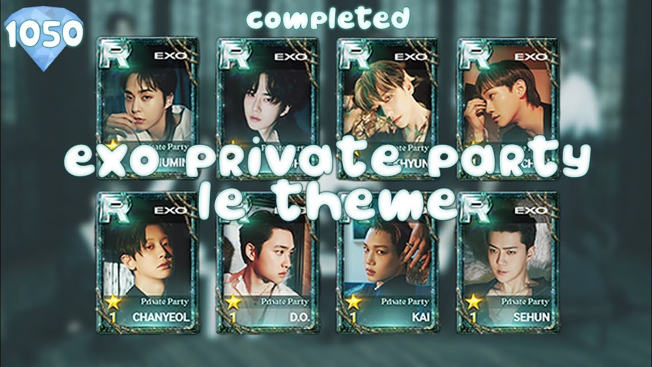 private party 🍷 ─ exo le theme (completed) - YouTube