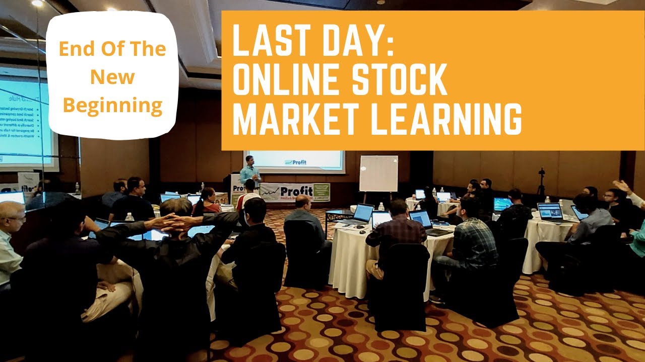 Final Day: Online Stock Market Learning-1 - YouTube