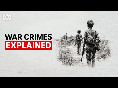 War Crimes Explained: The Rules of War, Crimes Against Humanity & Genocide