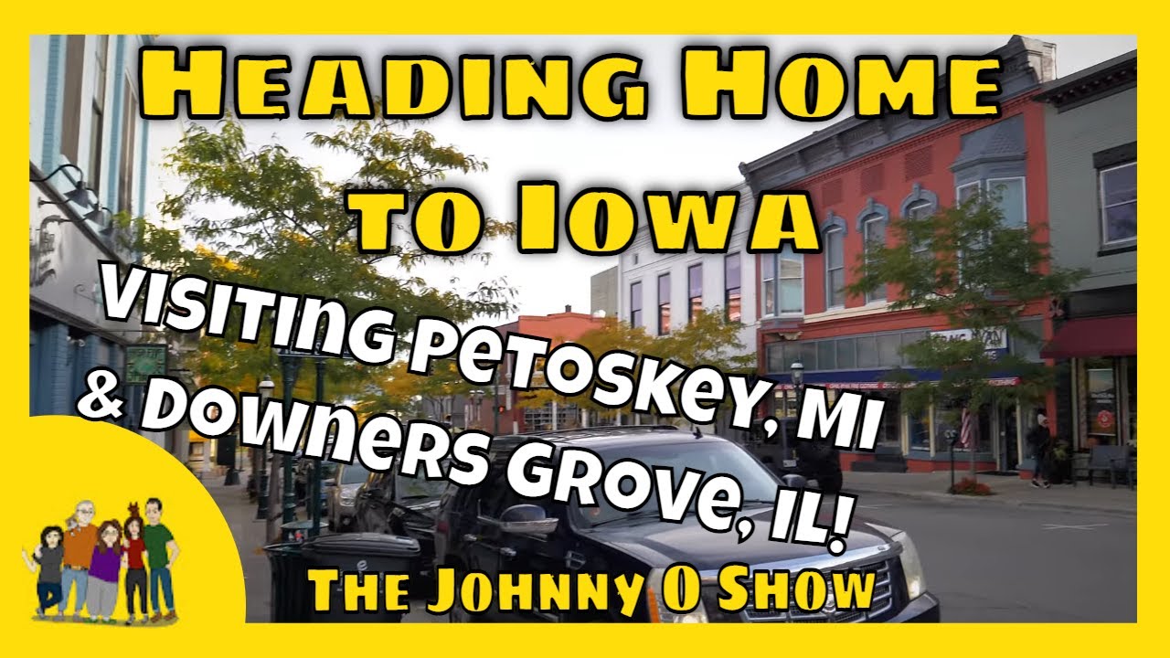 Ep. #890 Trip Home from Michigan to Iowa: Exploring Petoskey MI & More ...
