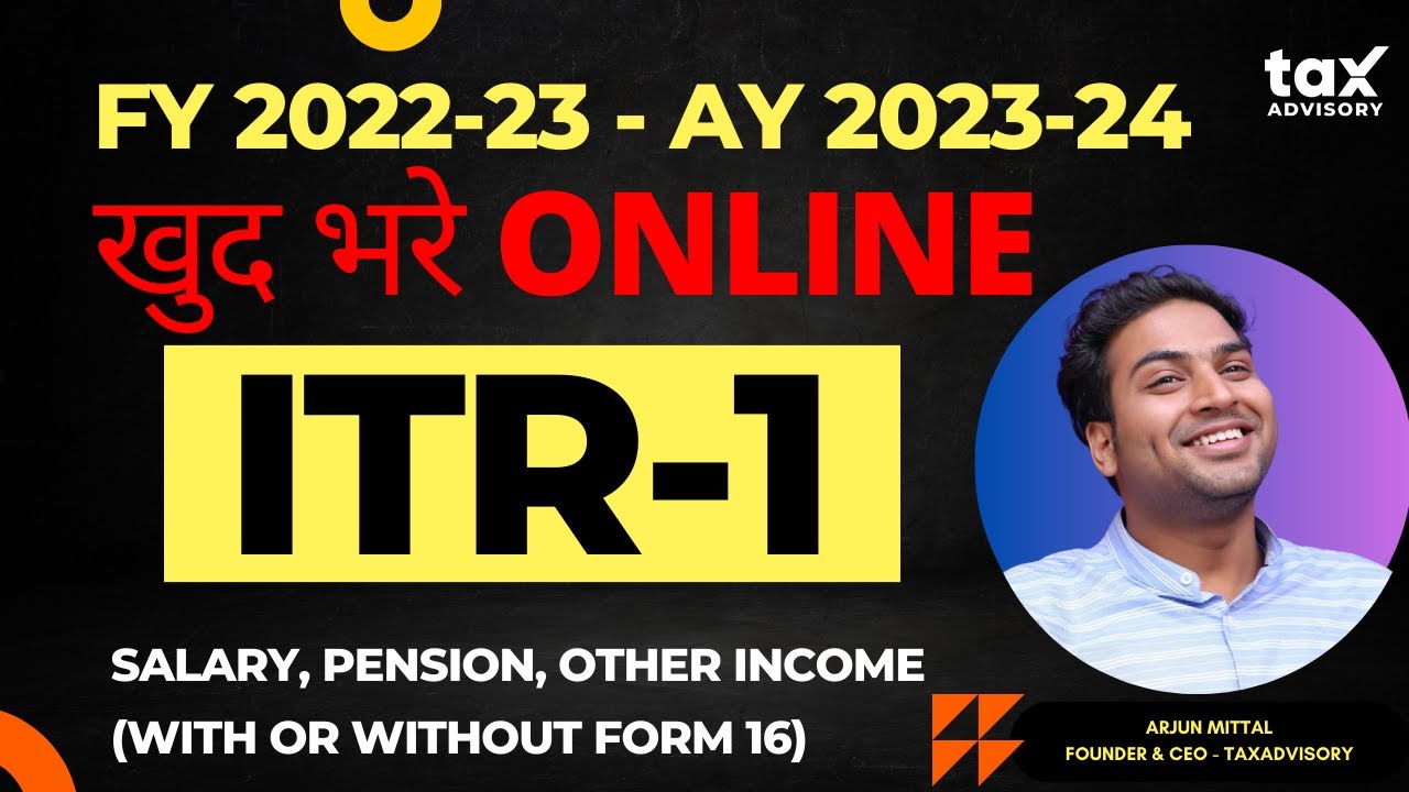 ITR1 Filing Online for AY 2023-24 (FY 2022-23) | Salaried Person Income ...