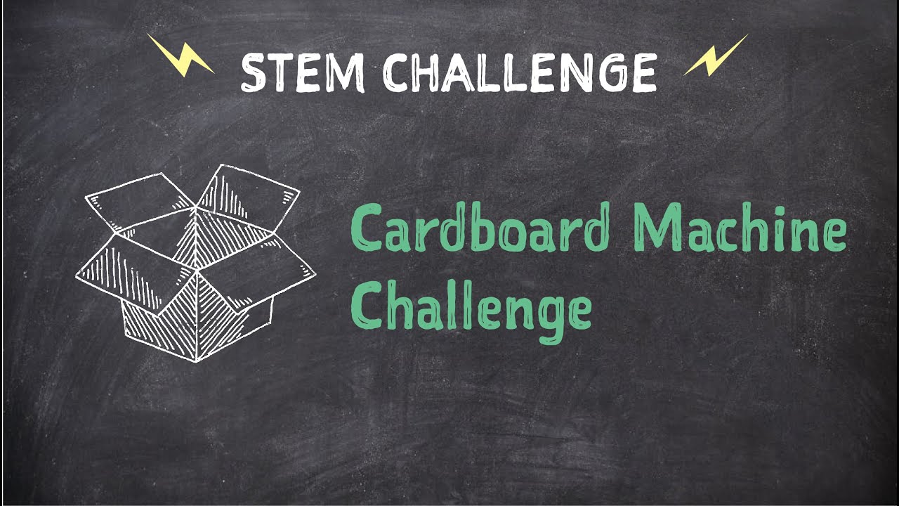 Cardboard Machine Challenge - "STEM Challenge" at the San Francisco ...