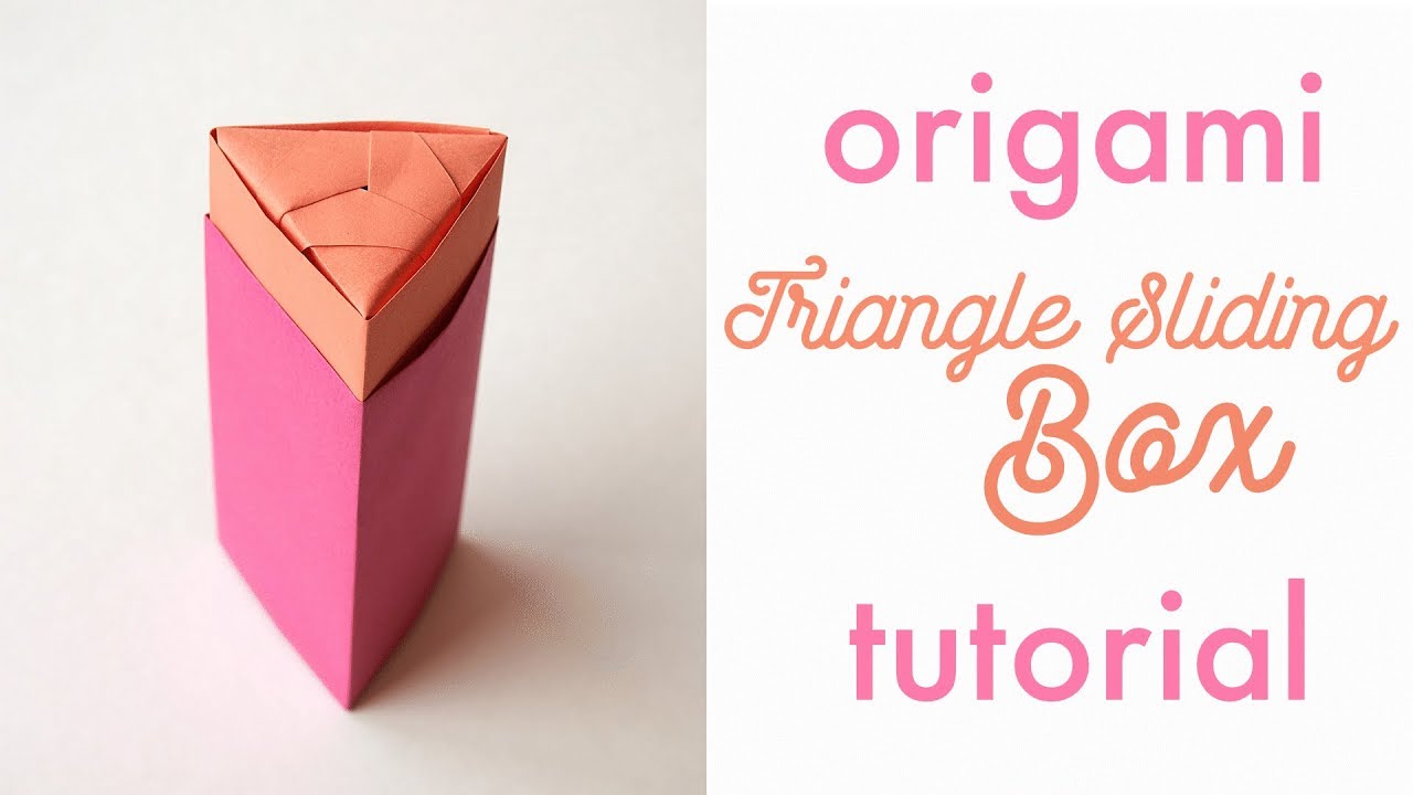 Origami Triangle Sliding Box Tutorial - YouTube