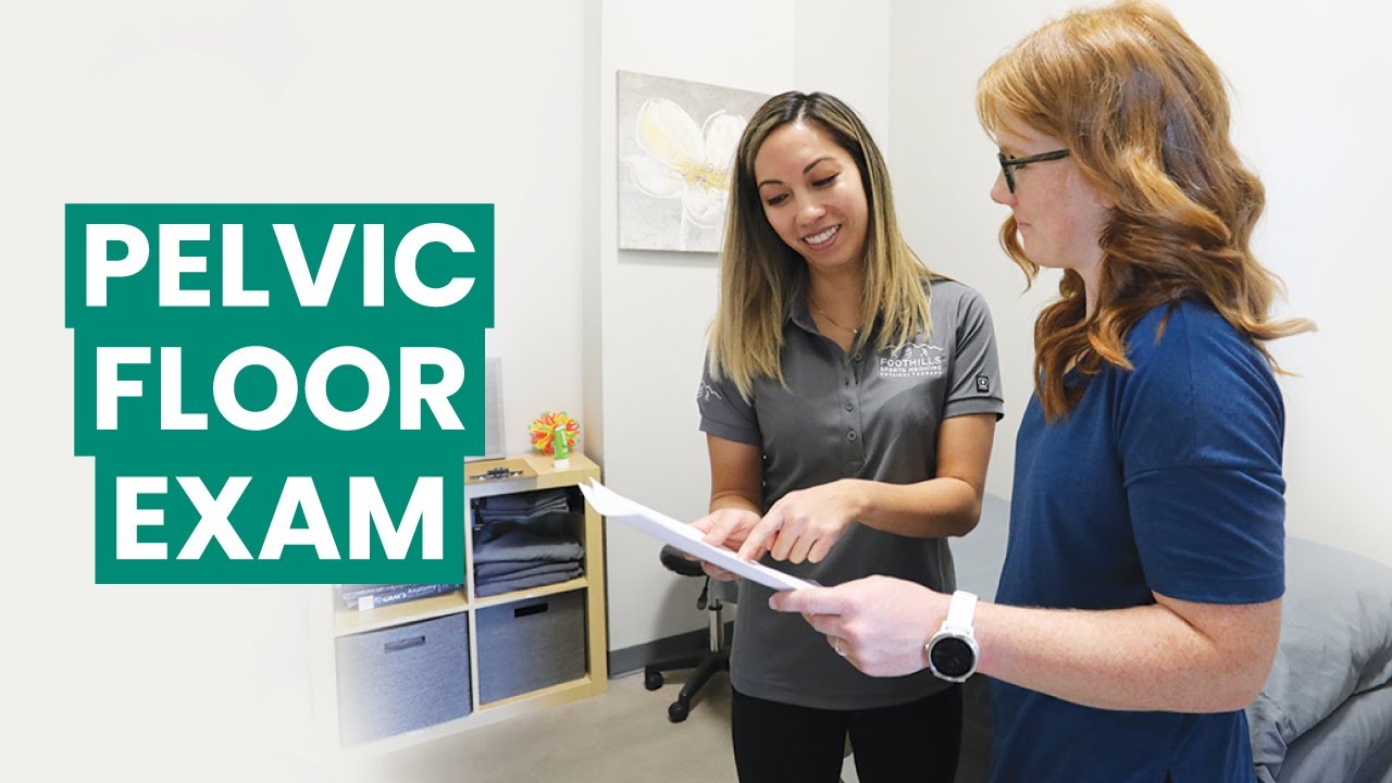 What To Expect At Your First Pelvic Floor Physical Therapy Appointment