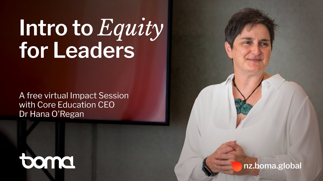 [FULL TALK] Intro to Equity for Leaders with Dr Hana O’Regan | Boma ...