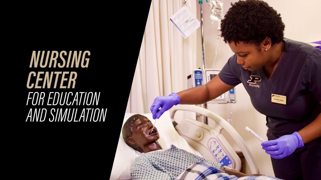 The Purdue University Nursing Center for Education and Simulation - YouTube