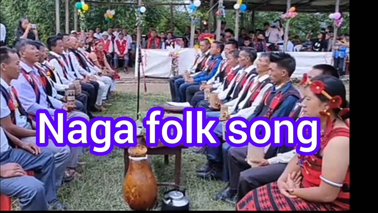 Naga folk song - YouTube