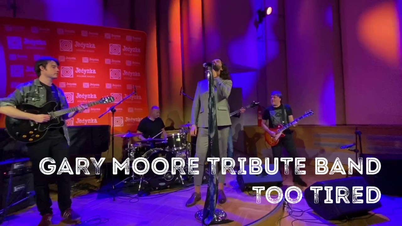 Too Tired - GARY MOORE TRIBUTE BAND - YouTube