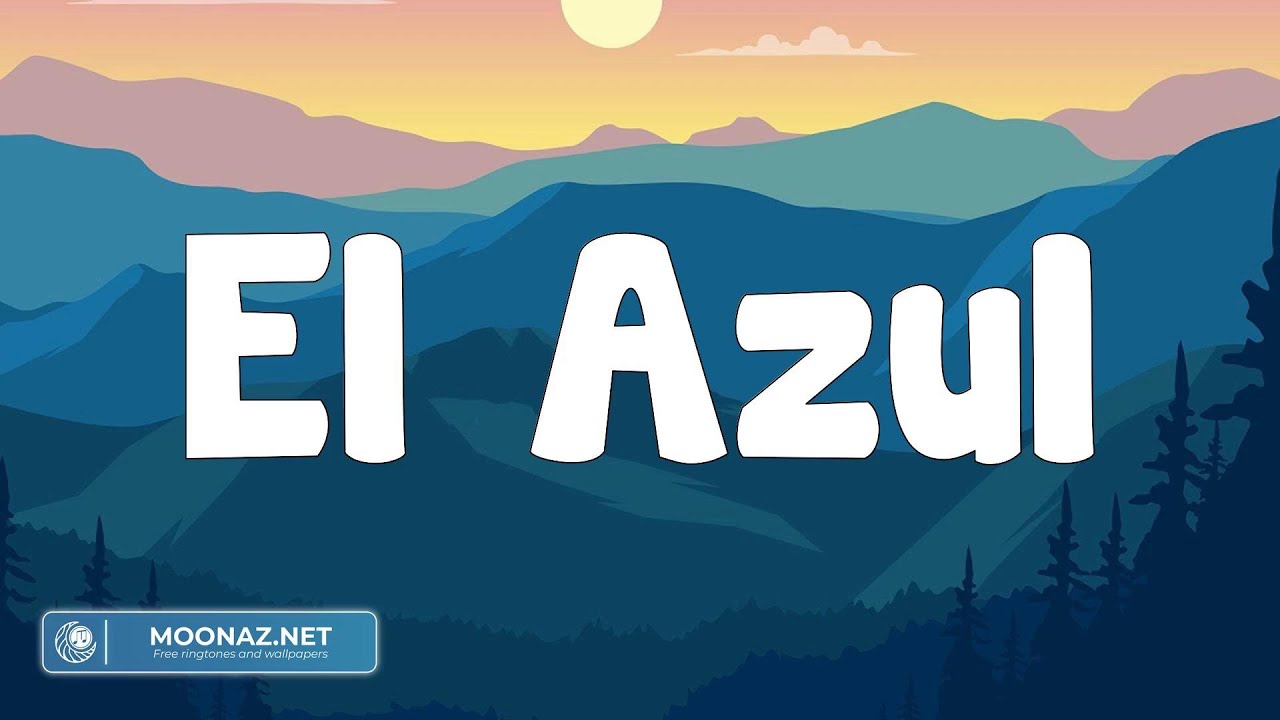 Junior H - El Azul (Letra) - YouTube
