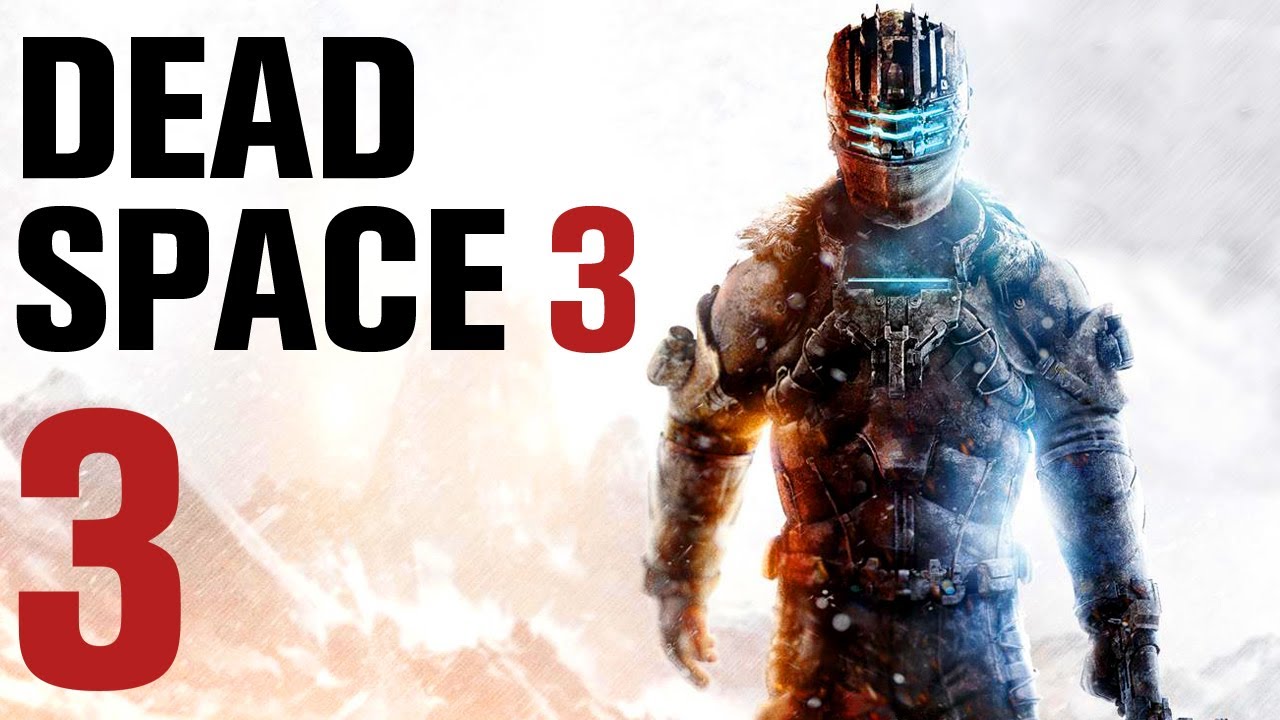 Dead Space 3 Walkthrough Part 3 - Chapter 3 [No Commentary] - YouTube