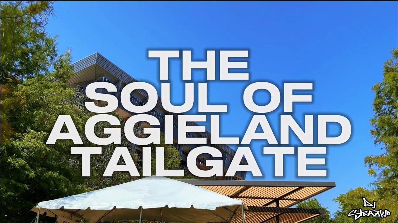Tailgate Mix at Aggie Park | The Soul of Aggieland | DJ SleazyJo | 2024 ...