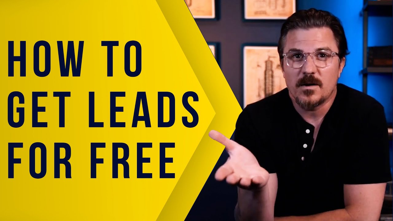 How to Get Leads for Your Business for FREE - YouTube