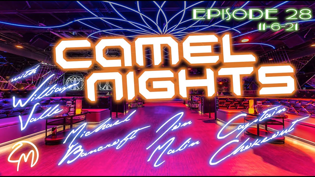 Camel Nights Episode 28 - YouTube