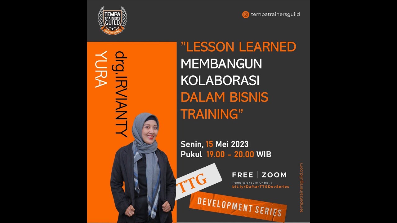 TTG Development Series "Lesson Learned Membangun Kolaborasi dalam ...