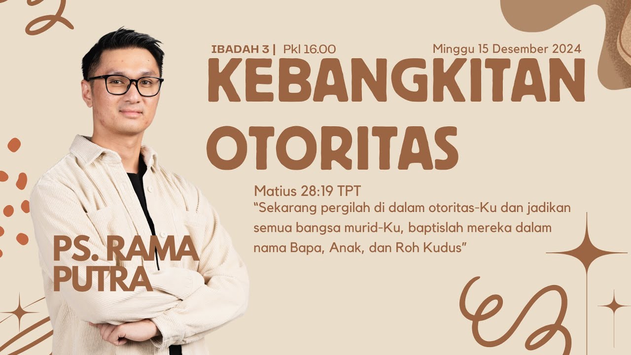 Ibadah Raya 3 - (Ps. Rama Putra) - 15 Desember 2024 - Live Streaming ...